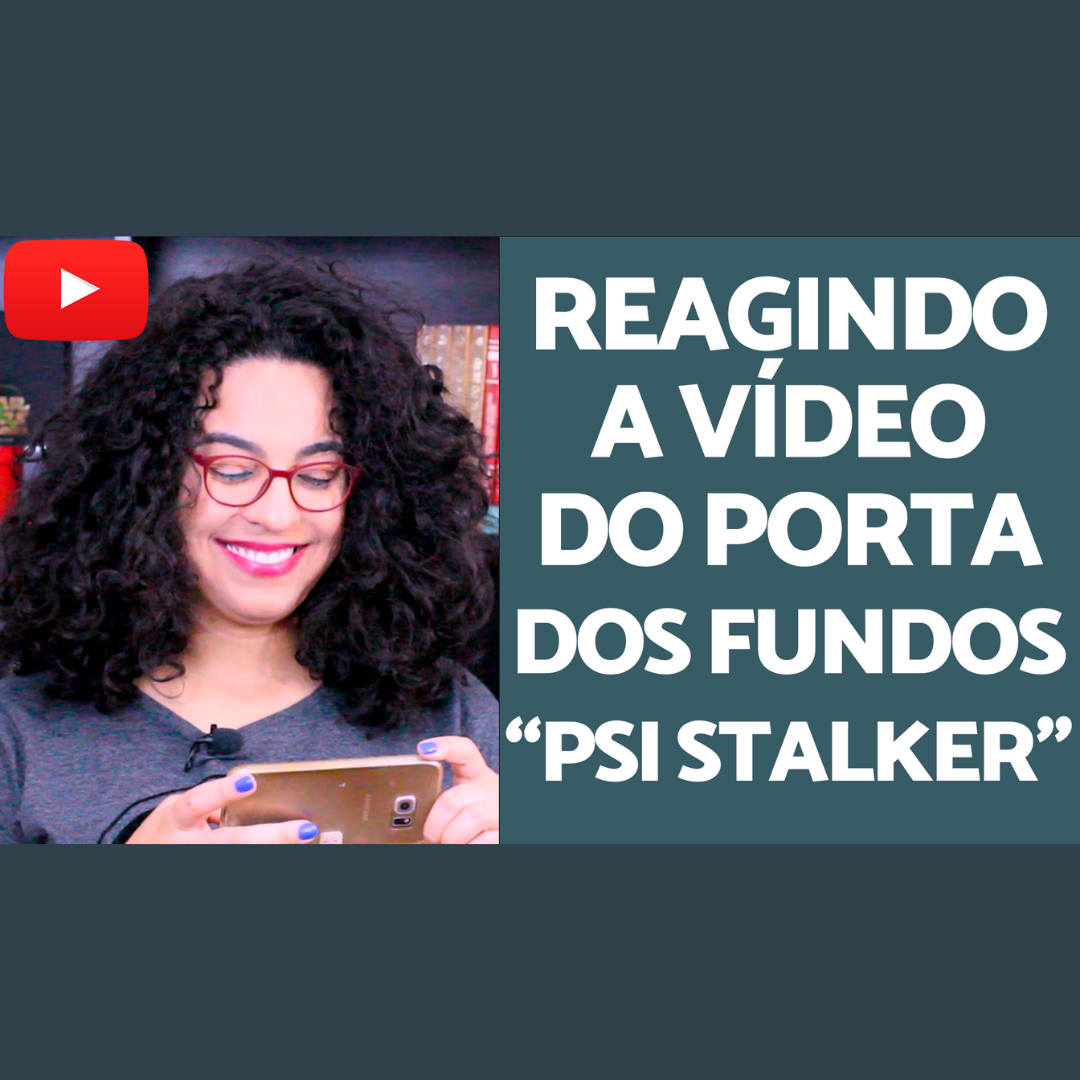 Reagindo: Porta dos Fundos - Psi Stalker - Acidamente